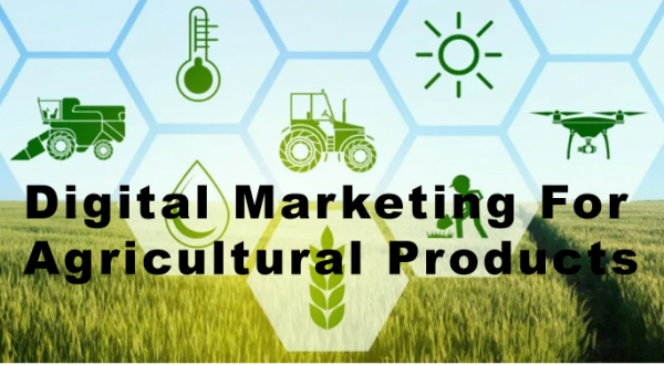 Digital Marketing for Agricultural Products: 10 Ways to Boost Sales ...